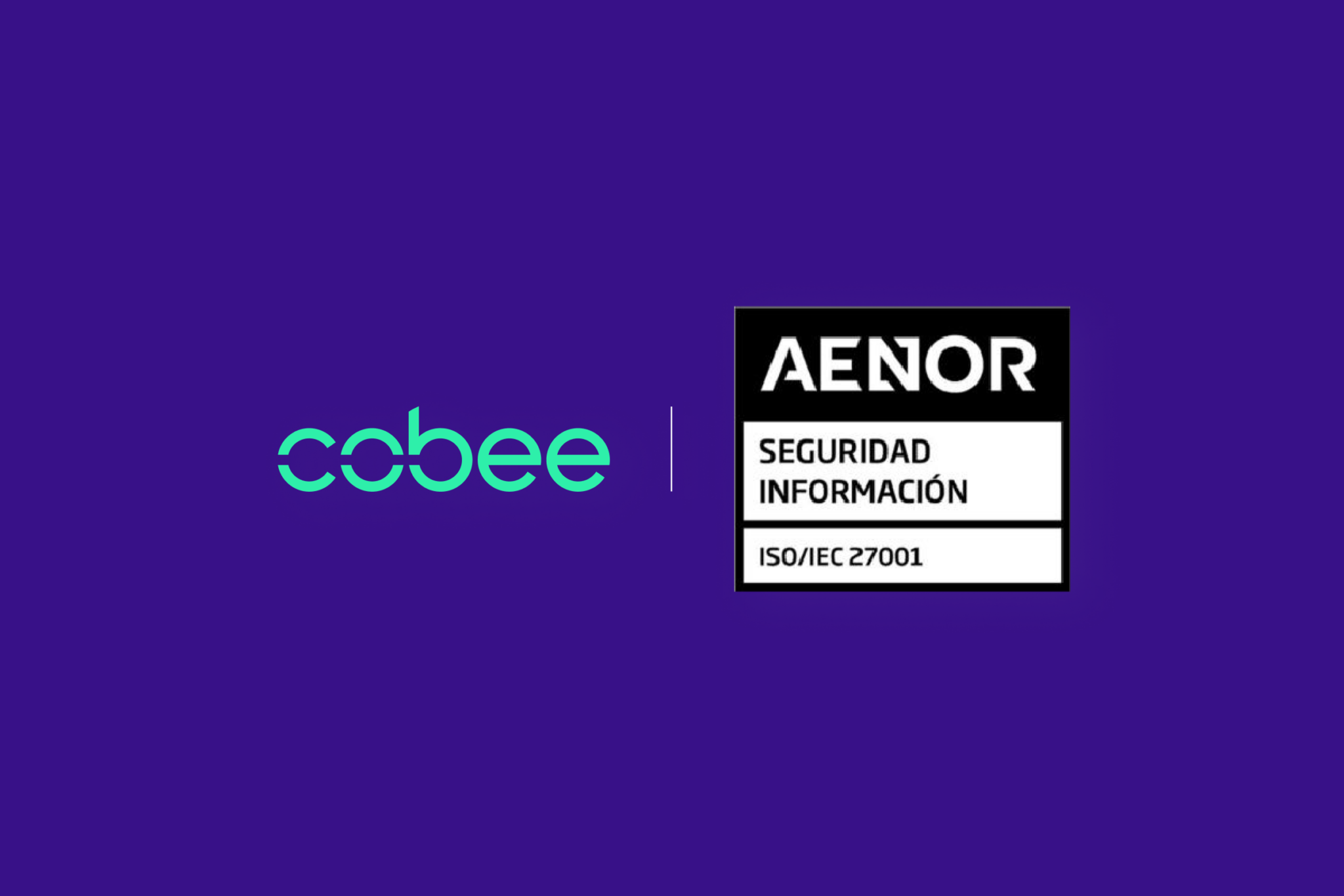 Cobee obtiene la certificación AENOR- Cobee